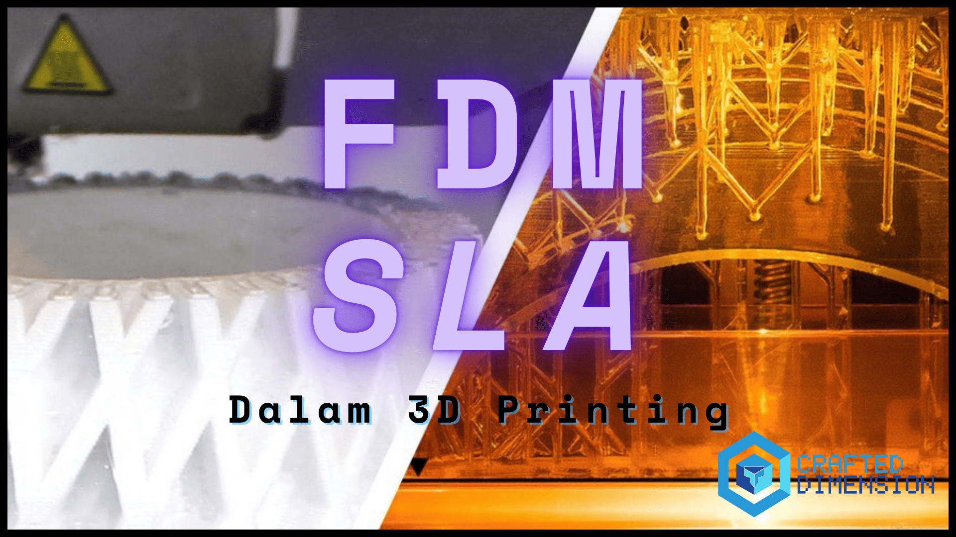 FDM SLA dalam 3D Printing | Crafted Dimension